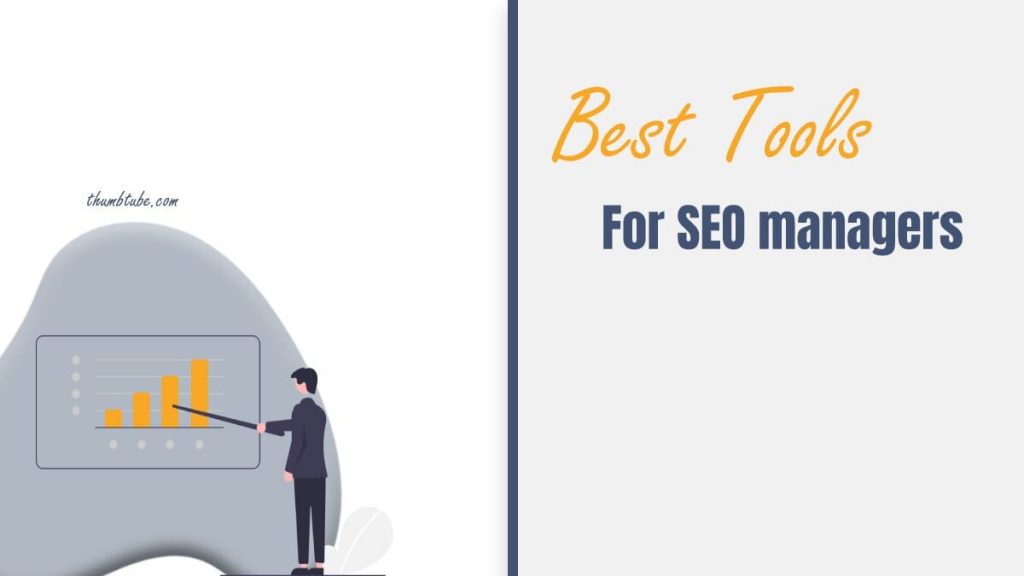 Best Tools for SEO Managers: SEO Made Easy - ThumbTube