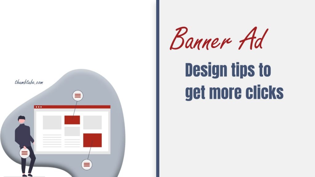 8 Banner Ad Design Tips to Get More Clicks - ThumbTube