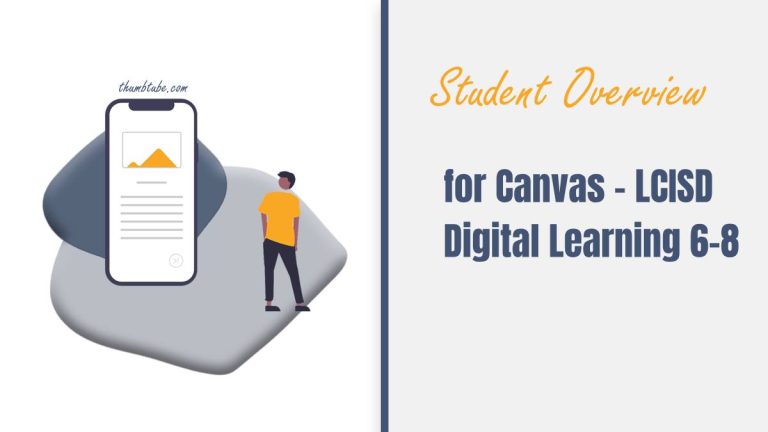 Student Overview for Canvas - LCISD Digital Learning 6-8 - ThumbTube