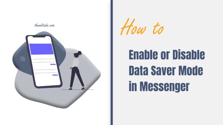 How to Enable or Disable Data Saver Mode in Messenger - ThumbTube